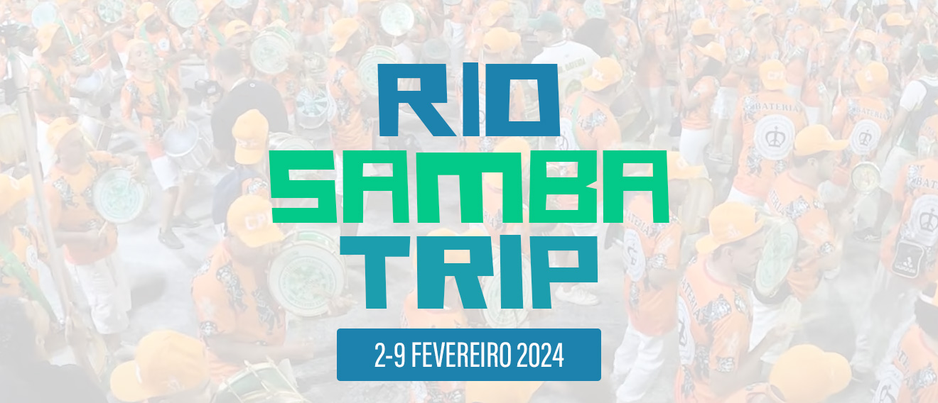 Rio Samba Trip
